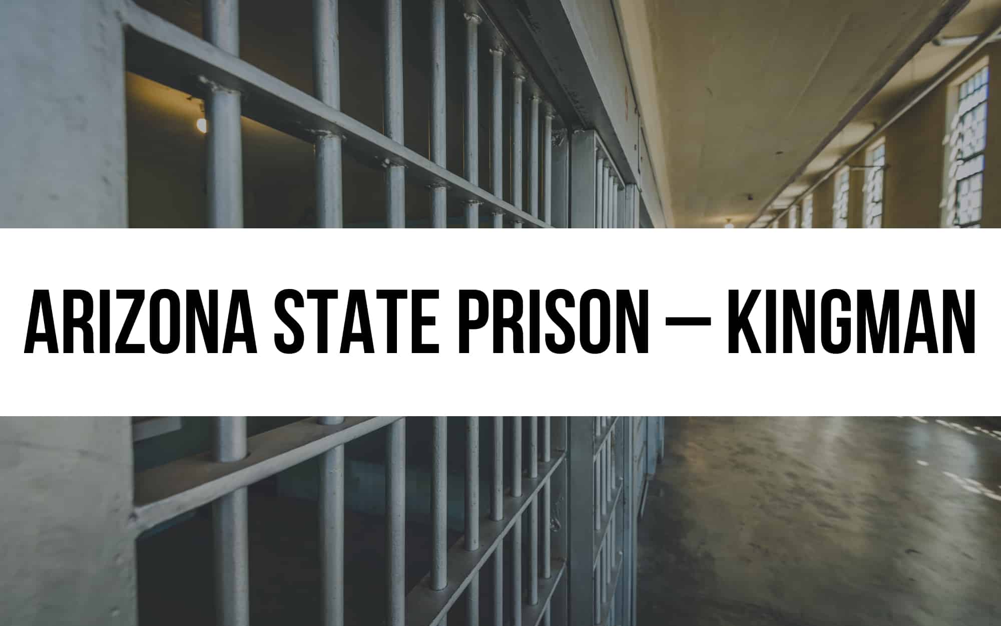 Arizona State Prison – Kingman: Rehabilitation and Security