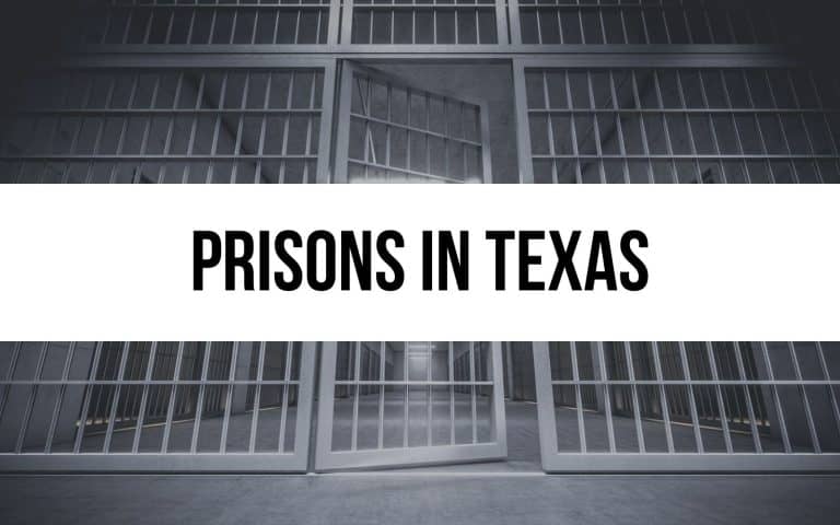 71 Prisons in Texas: Histories, Facilities, and Programs